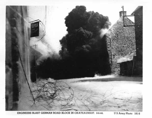 Engineers blast German road block in Chateaunsuf. 8-6-44